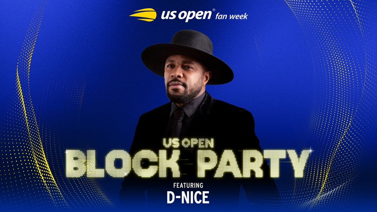 US Open Block Party to debut during Fan Week, headlined by DJ D-Nice | Official Site of the 2025 ...